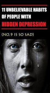 11 Unbelievable Habits of People with Hidden Depression (No.9 Is so Sad)