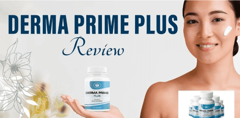 Derma Prime Plus: A Supplement Review. Can It Improve Skin Health?