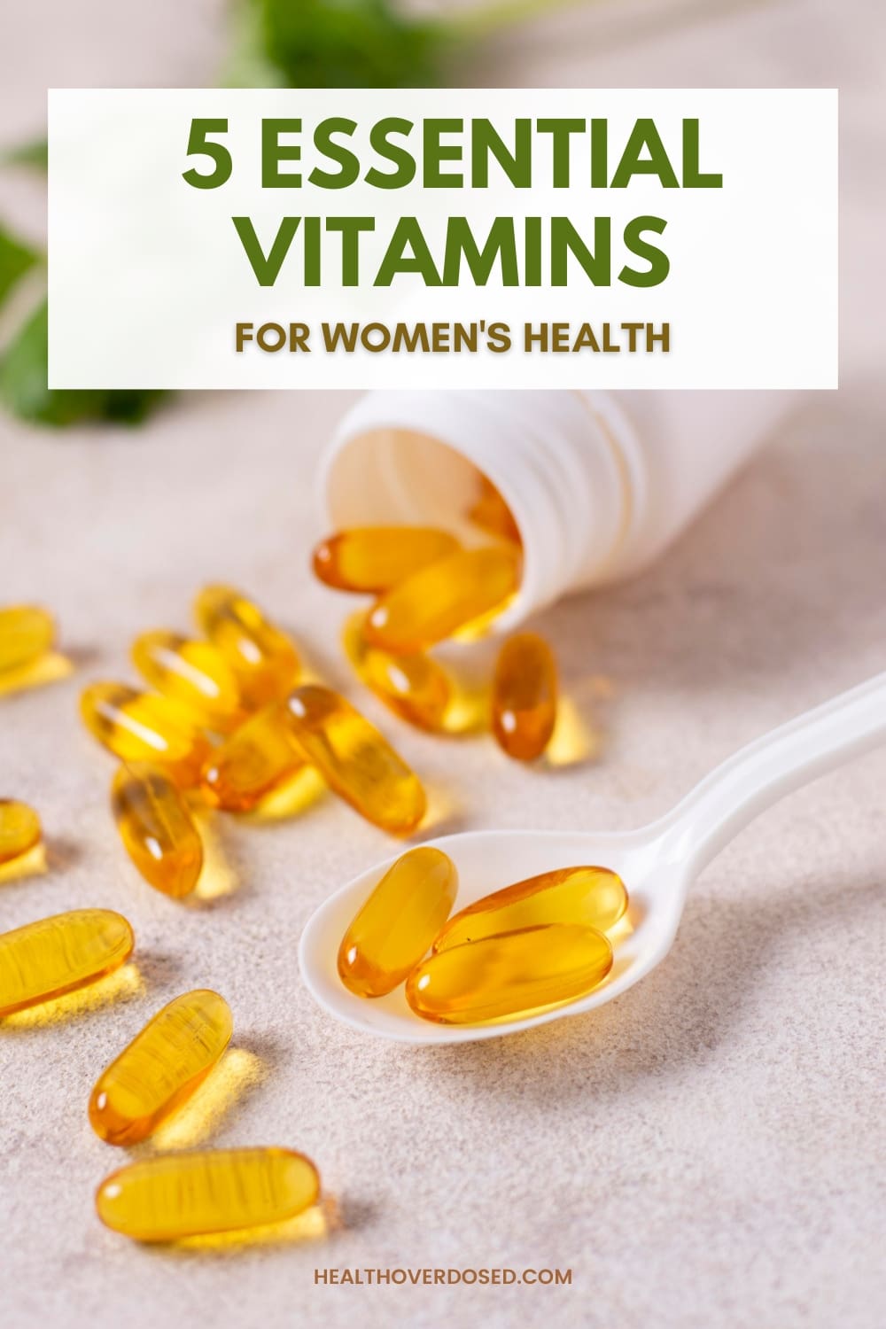 5 Essential Vitamins Every Woman Needs to Stay Healthy and Energized