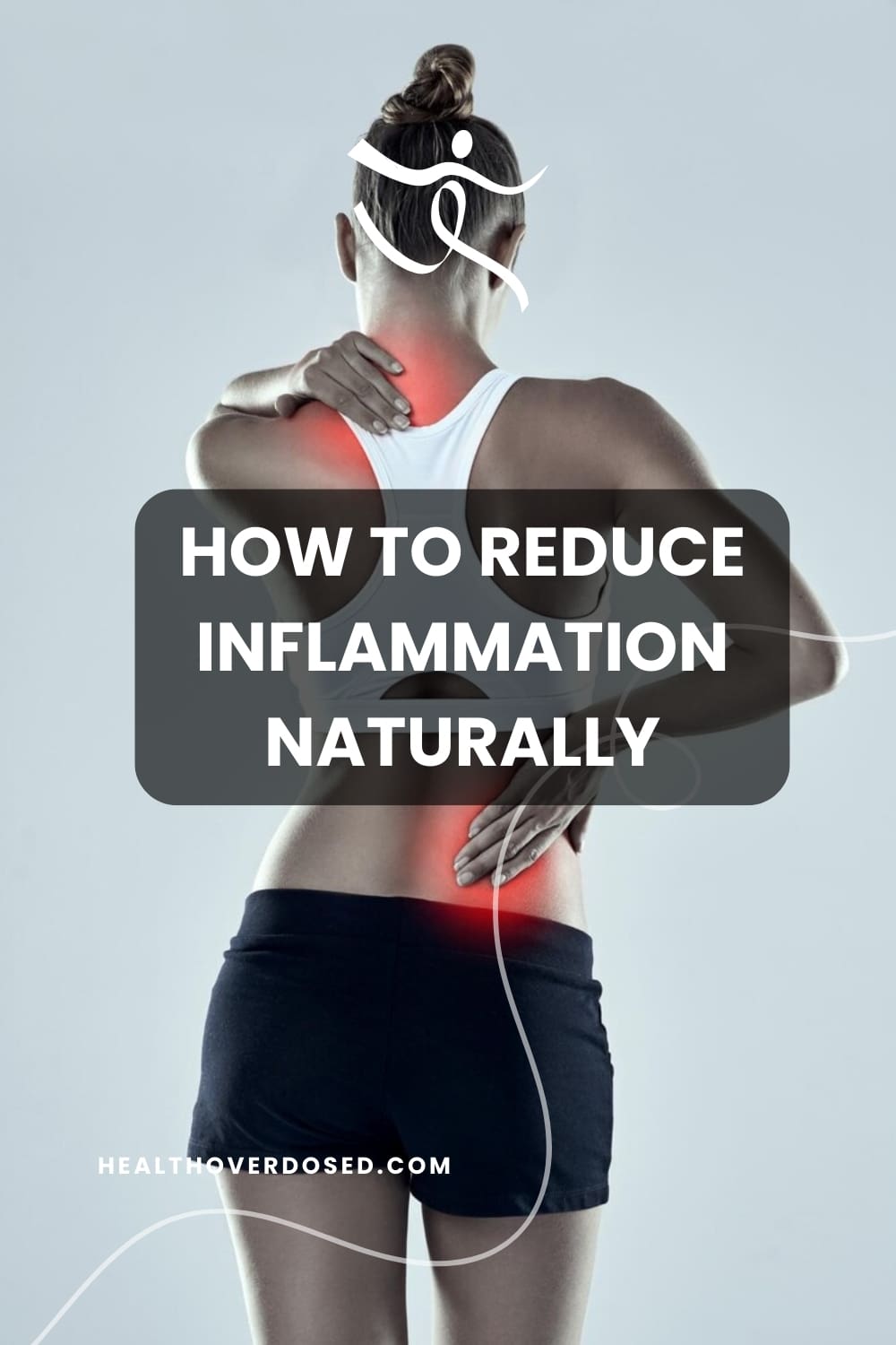 How to Reduce Inflammation Naturally: Effective Tips for a Healthier Life