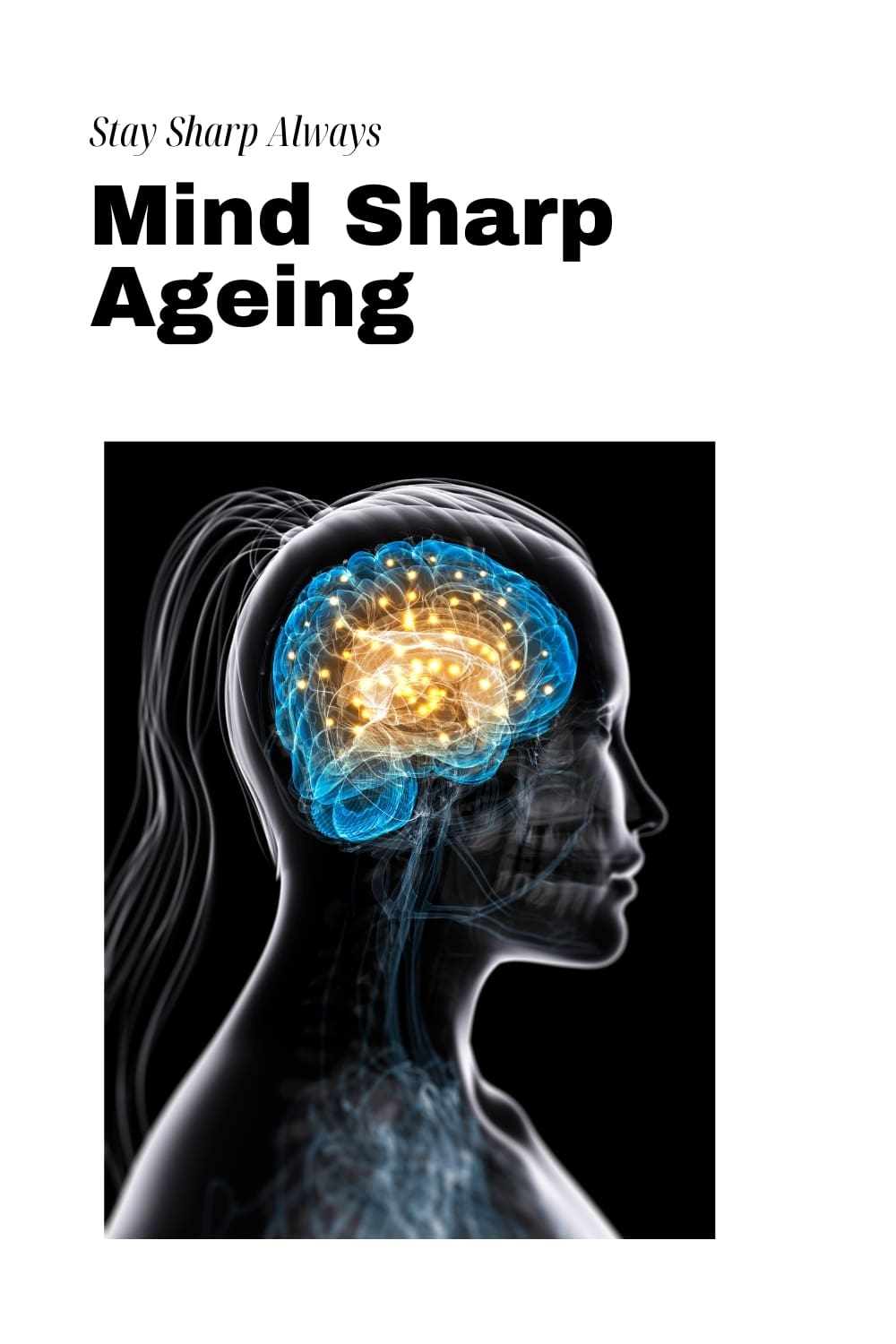 How to Keep Your Mind Sharp as You Age: Effective Tips for Cognitive Health