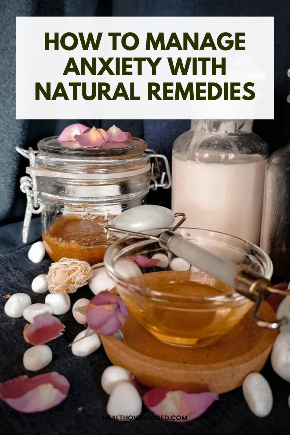 How to Manage Anxiety with Natural Remedies